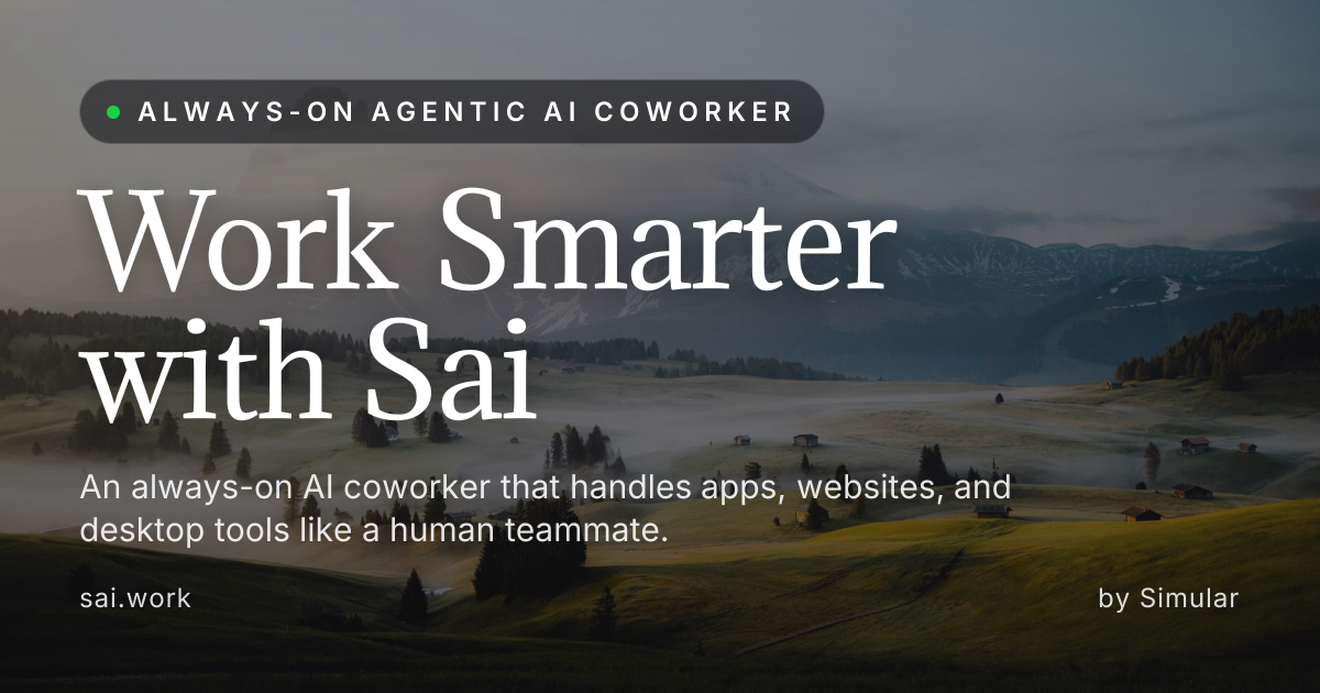 Sai – Your Always-On Agentic AI Coworker | Simular AI